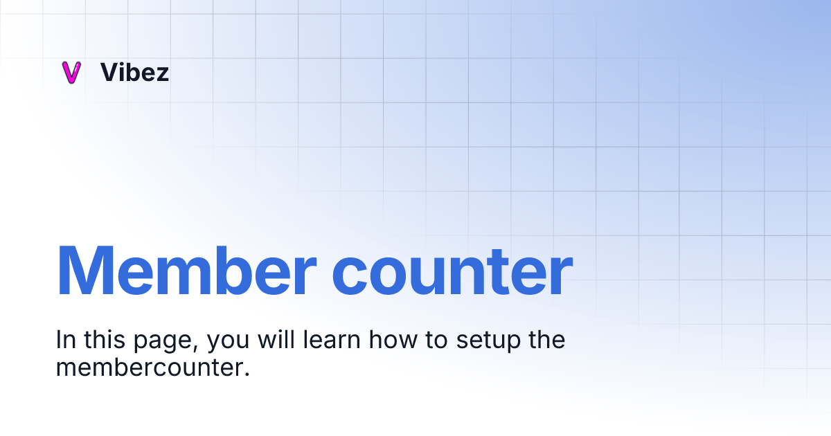 Member counter | Vibez