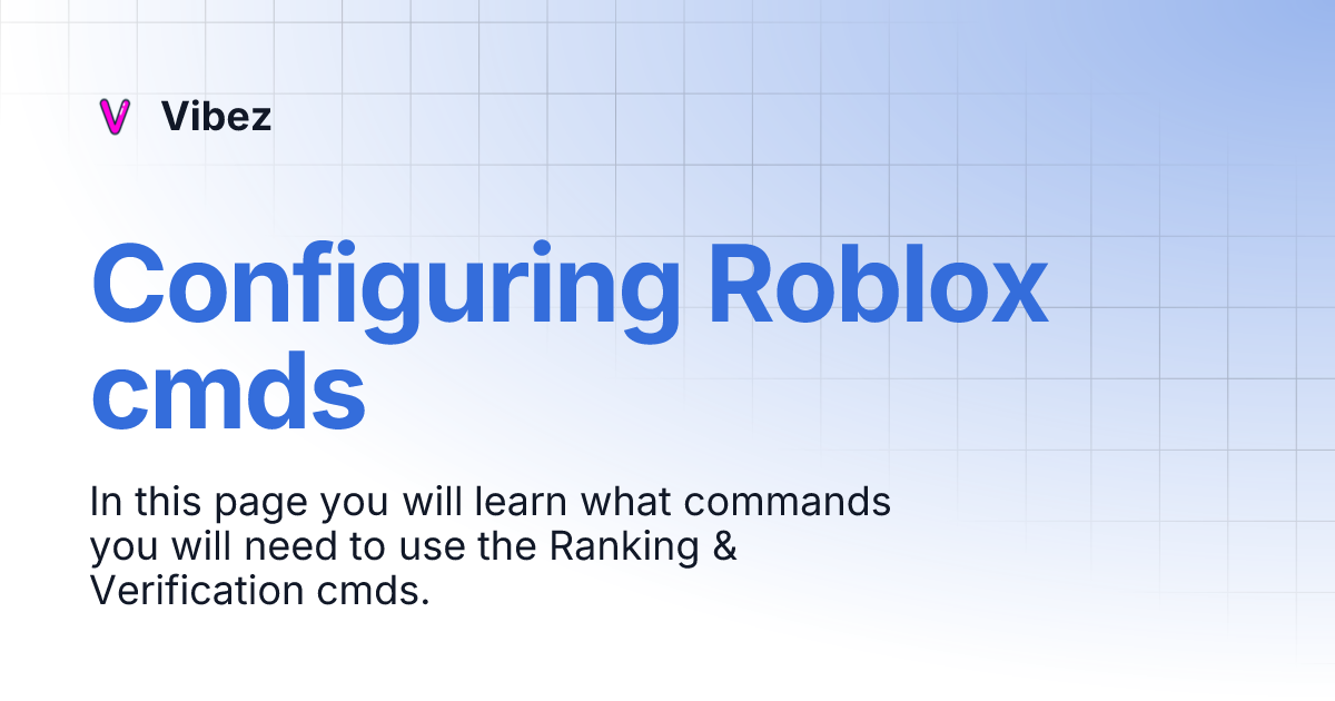 Configuring Roblox cmds | Vibez